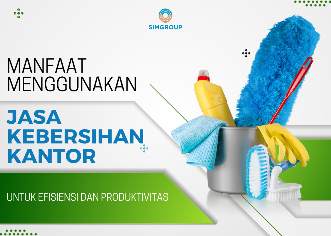 Menjaga Kebersihan Kantor - Swakarya Insan Mandiri